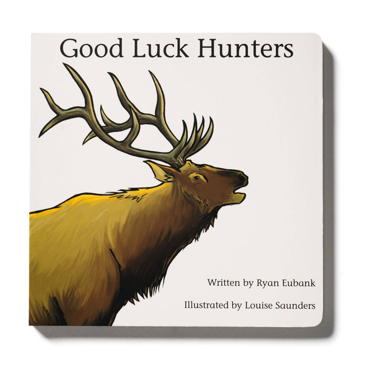 Good Luck Hunters Children's Book – Ball and Buck